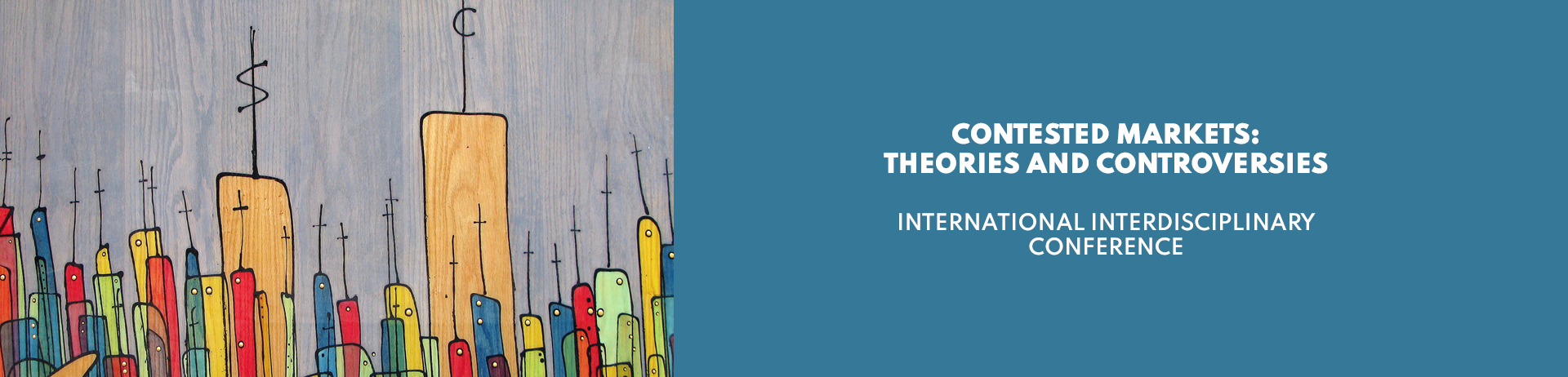 Contested Markets: Theories and Controversies/Marchés contestés ...